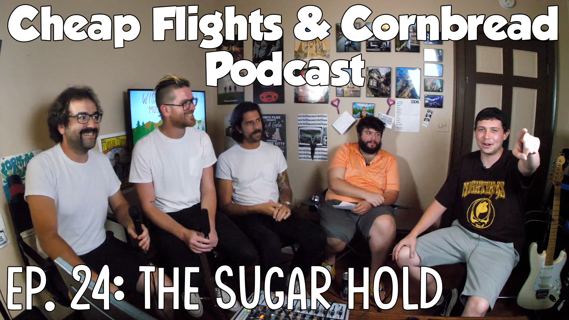 Ep. 24: The Sugar Hold | Cheap Flights and Cornbread - Mirth Films