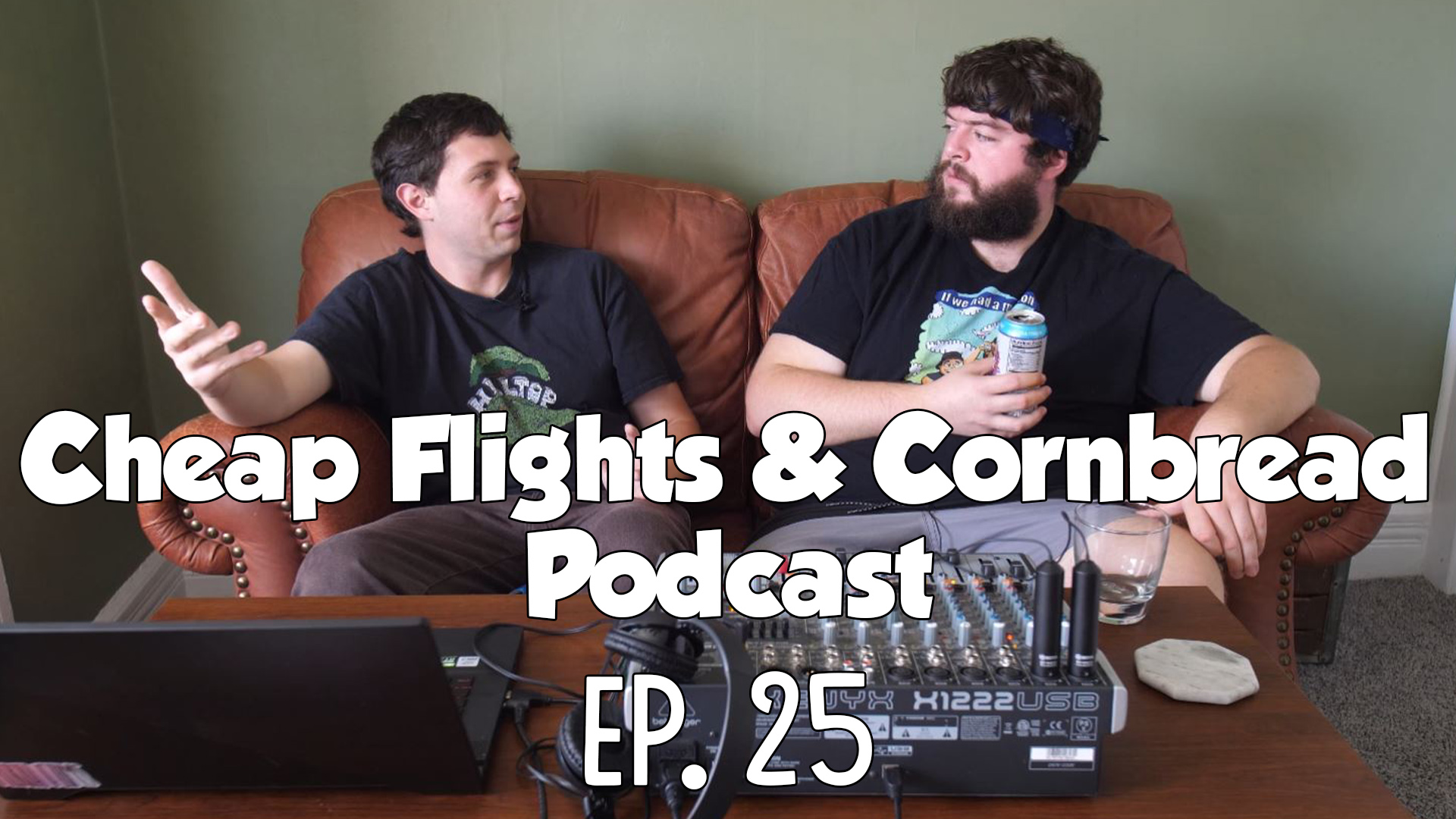Ep. 25: All Aboard The Captain's Ship | Cheap Flights and Cornbread ...